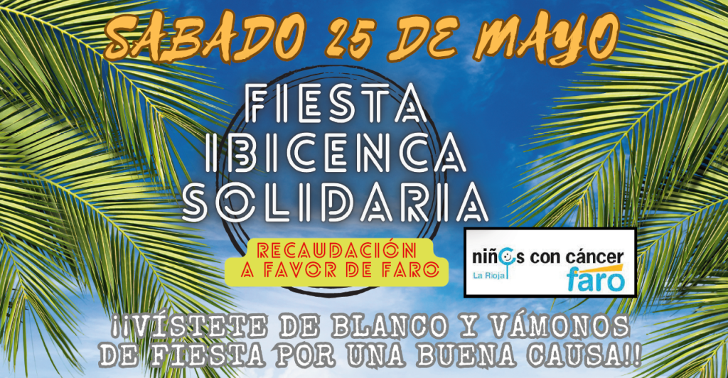 Fiesta Ibicenca Solidaria el 25 de mayo - Ayuntamiento de Lardero